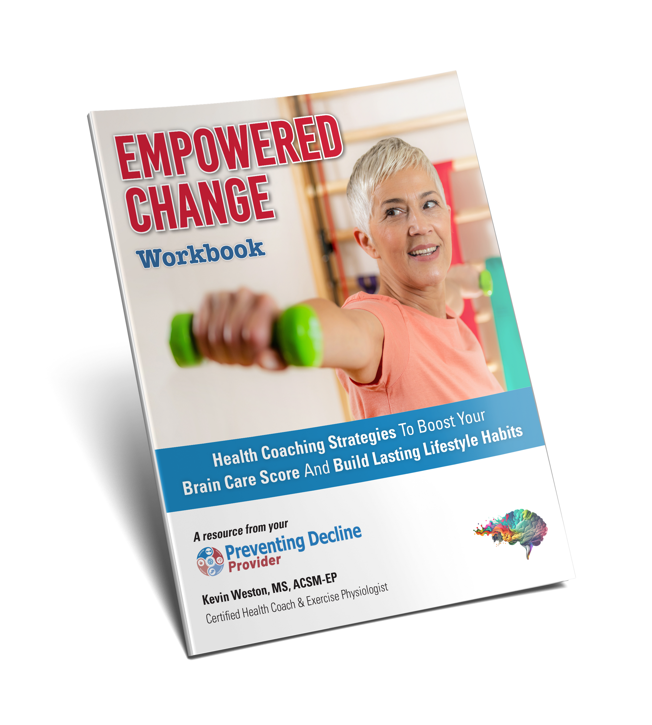 Introducing The Empowered Change Workbook: Your Roadmap to Better Brain ...